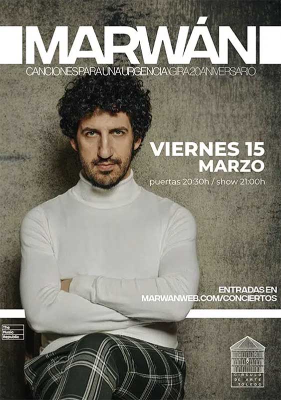 Marwán | Conciertos en Toledo | MÁS TOLEDO
